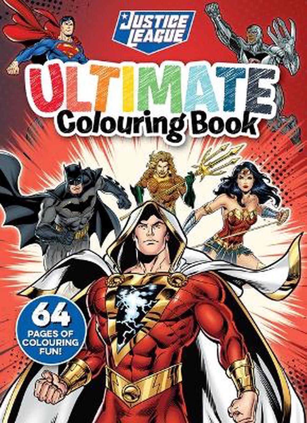 Justice League: Ultimate Colouring Book (Warner Bros.) by Rosie ...