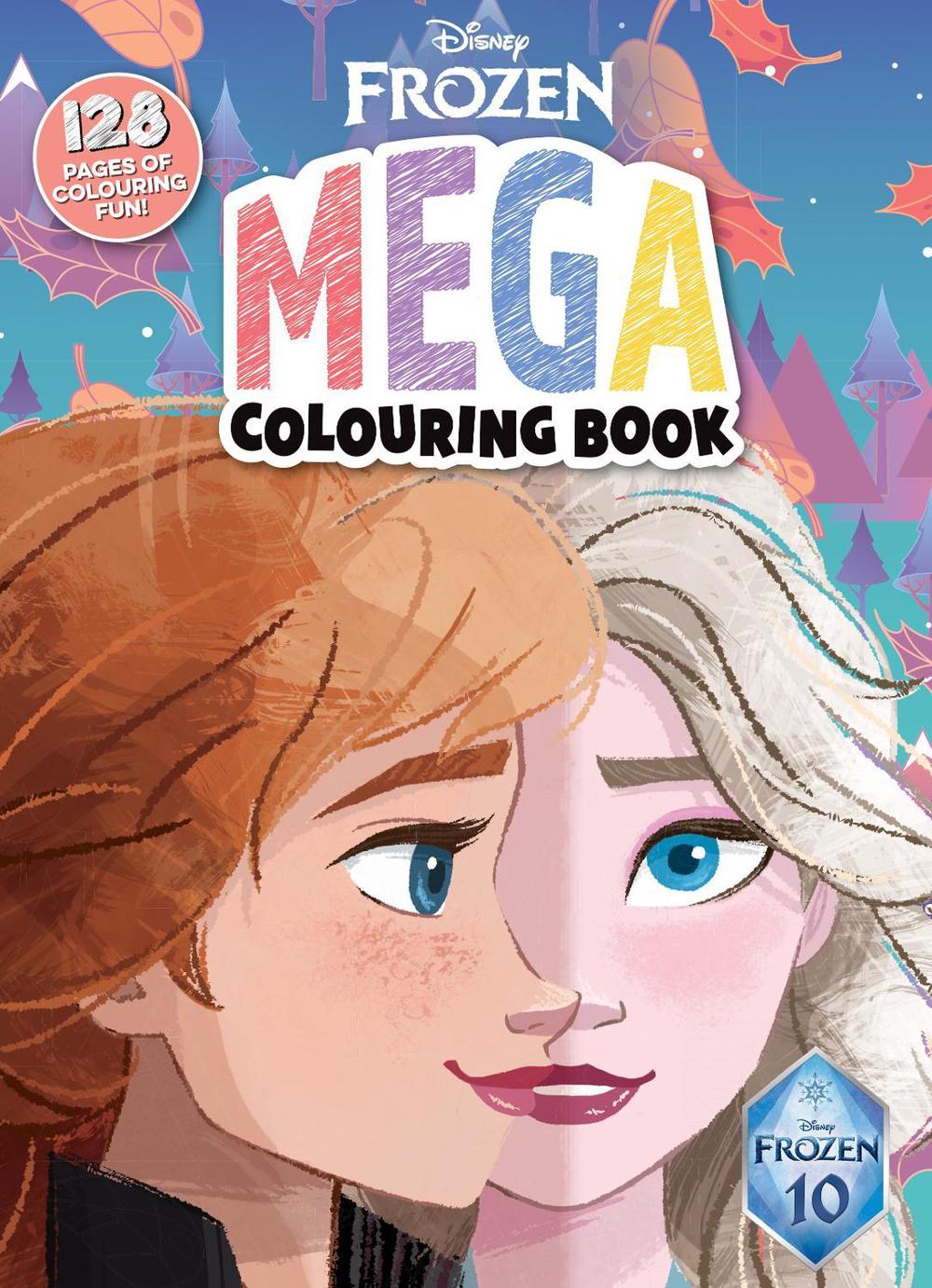 Frozen 10th Anniversary: Mega Colouring Book (Disney), Paperback ...