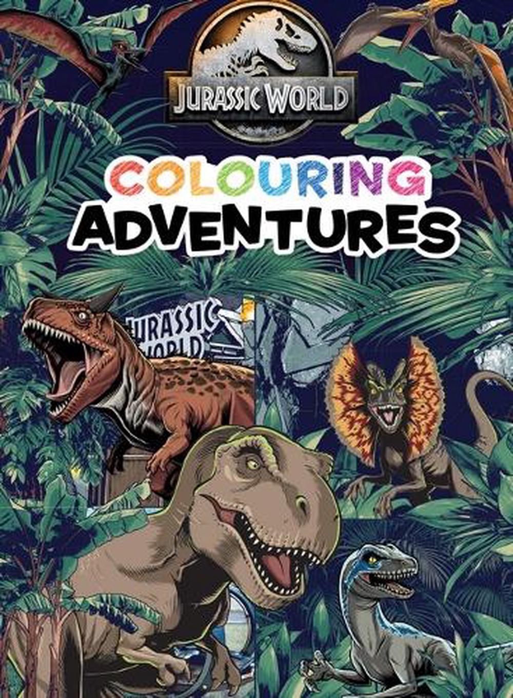 Jurassic World: Colouring Adventures (Universal), Paperback ...