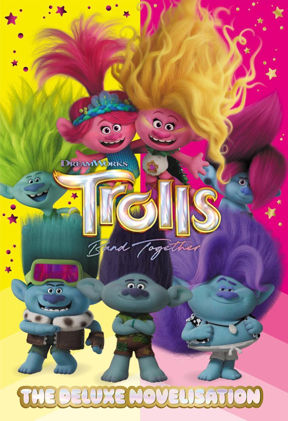 Trolls Band Together: The Deluxe Novelisation (DreamWorks), Paperback ...