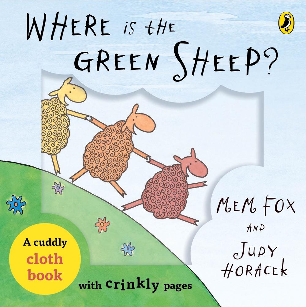 Where is the Green Sheep? Cloth Book by Mem Fox, Board Book ...
