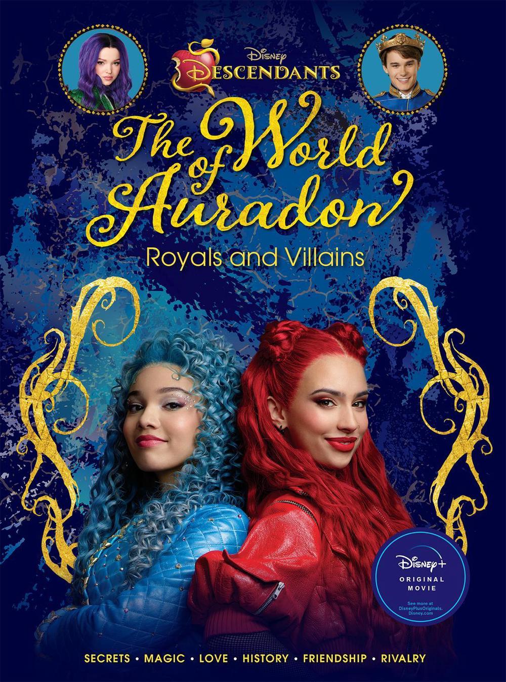 The World of Auradon: Royals and Villains (Disney Descendants 4: The ...