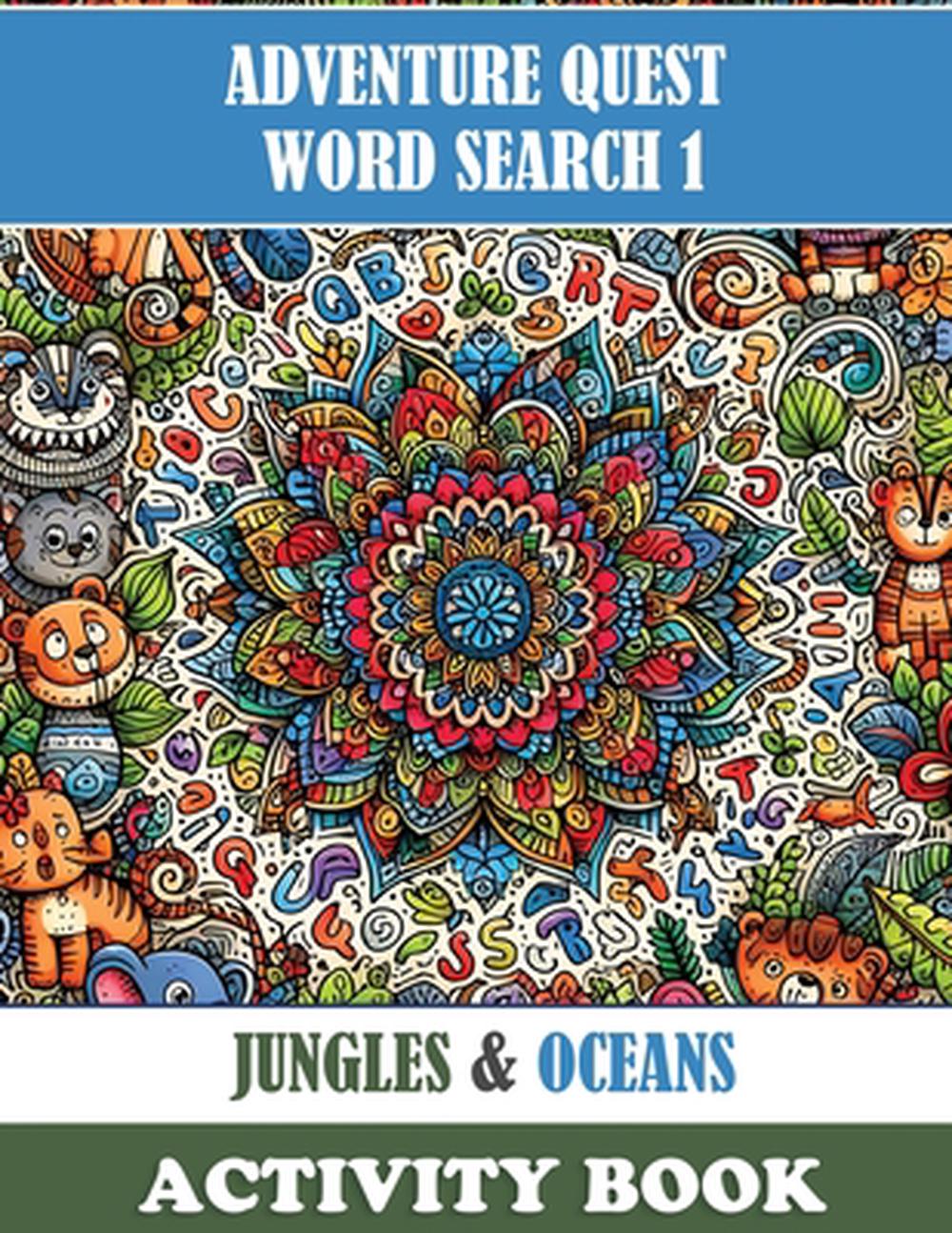 Adventure Quest Word Search 1 by Jollyo Books, Paperback, 9781763525290 ...