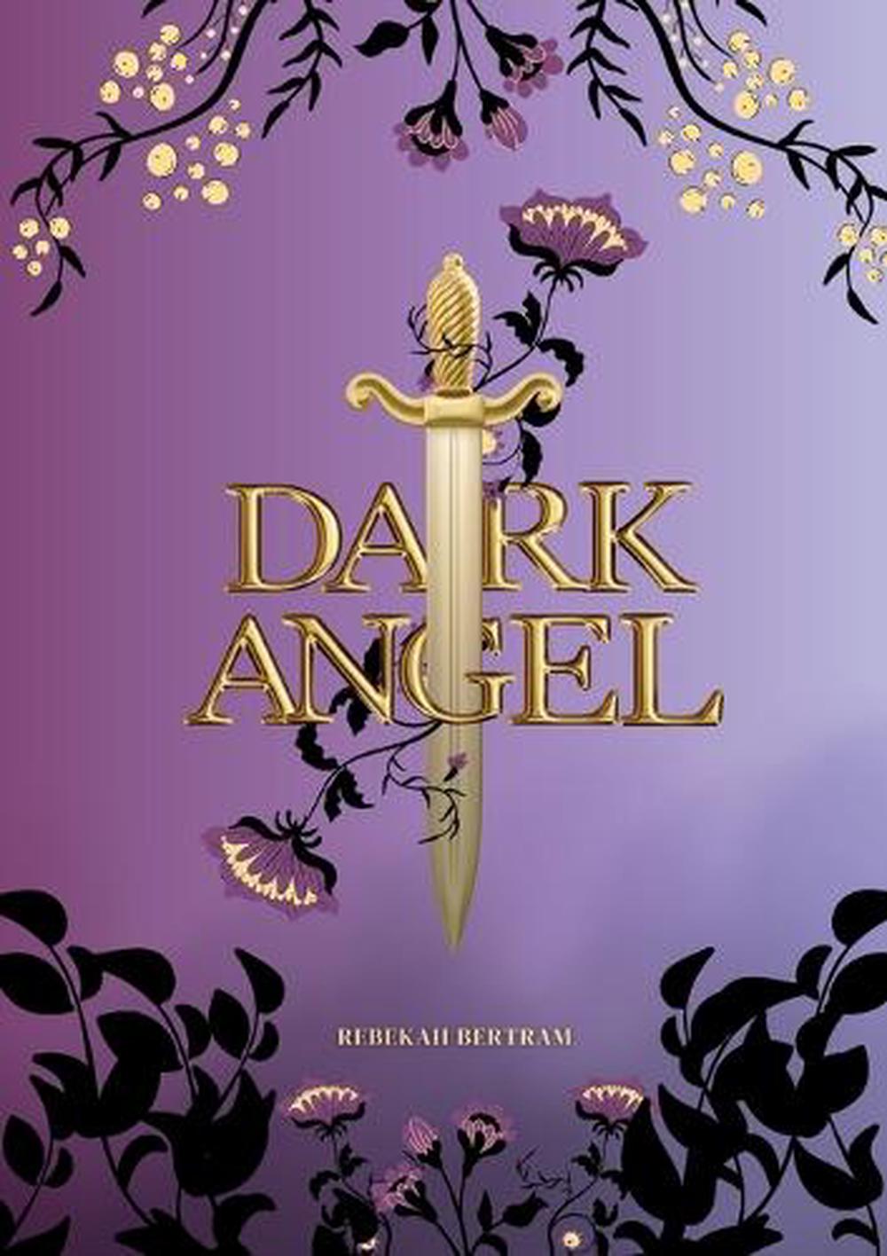 Dark Angel by Rebekah Bertram, Paperback, 9781764011105 | Buy online at ...