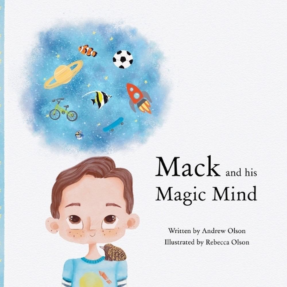 Mack and his Magic Mind by Andrew Olson, Paperback, 9781764165709 | Buy ...