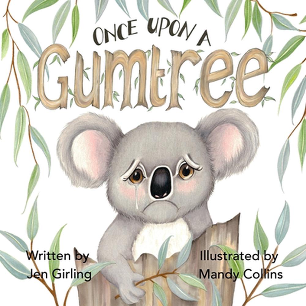 Once Upon a Gumtree by Jen Girling, Paperback, 9781764166805 | Buy ...