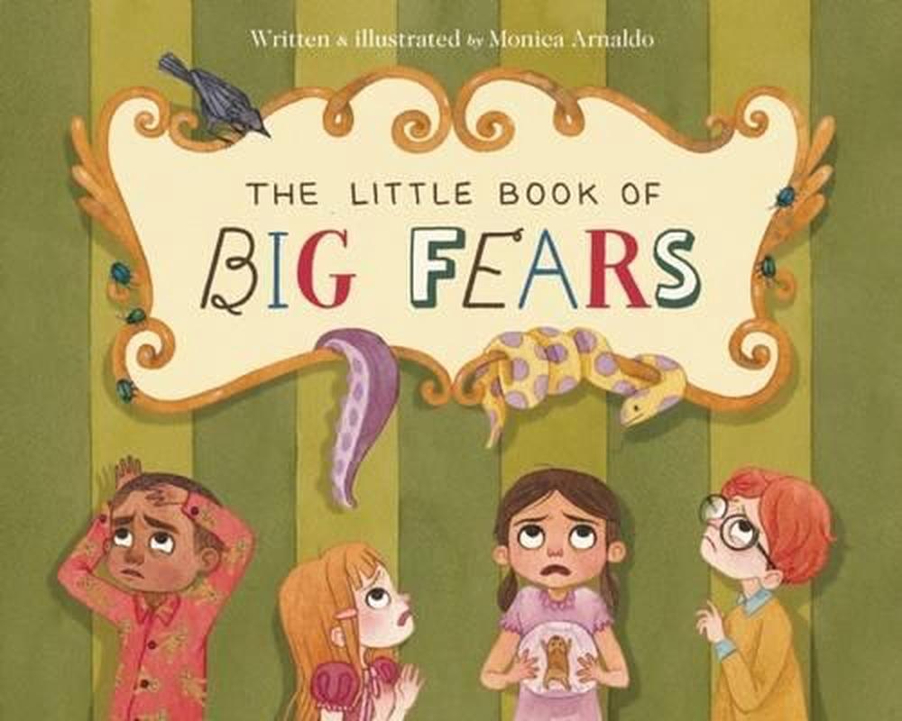 Little Book of Big Fears by Monica Arnaldo, Hardcover, 9781771470476 ...