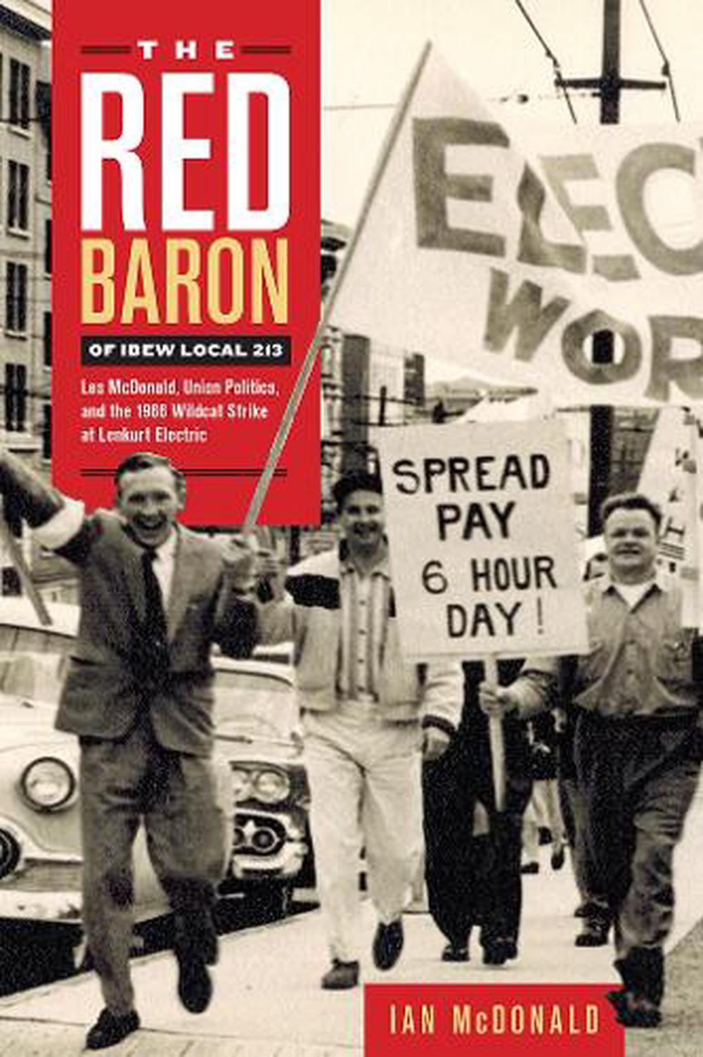 The Red Baron of IBEW Local 213 by Ian McDonald, Paperback ...