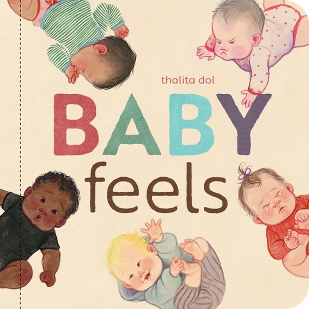 Baby Feels by Thalita Dol, Board Book, 9781772290516 | Buy online at ...