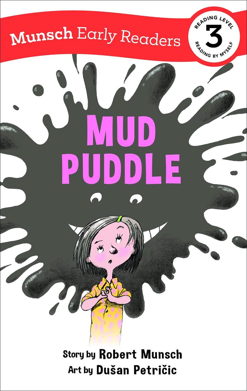 Mud Puddle Early Reader by Robert Munsch, Hardcover, 9781773216584 ...