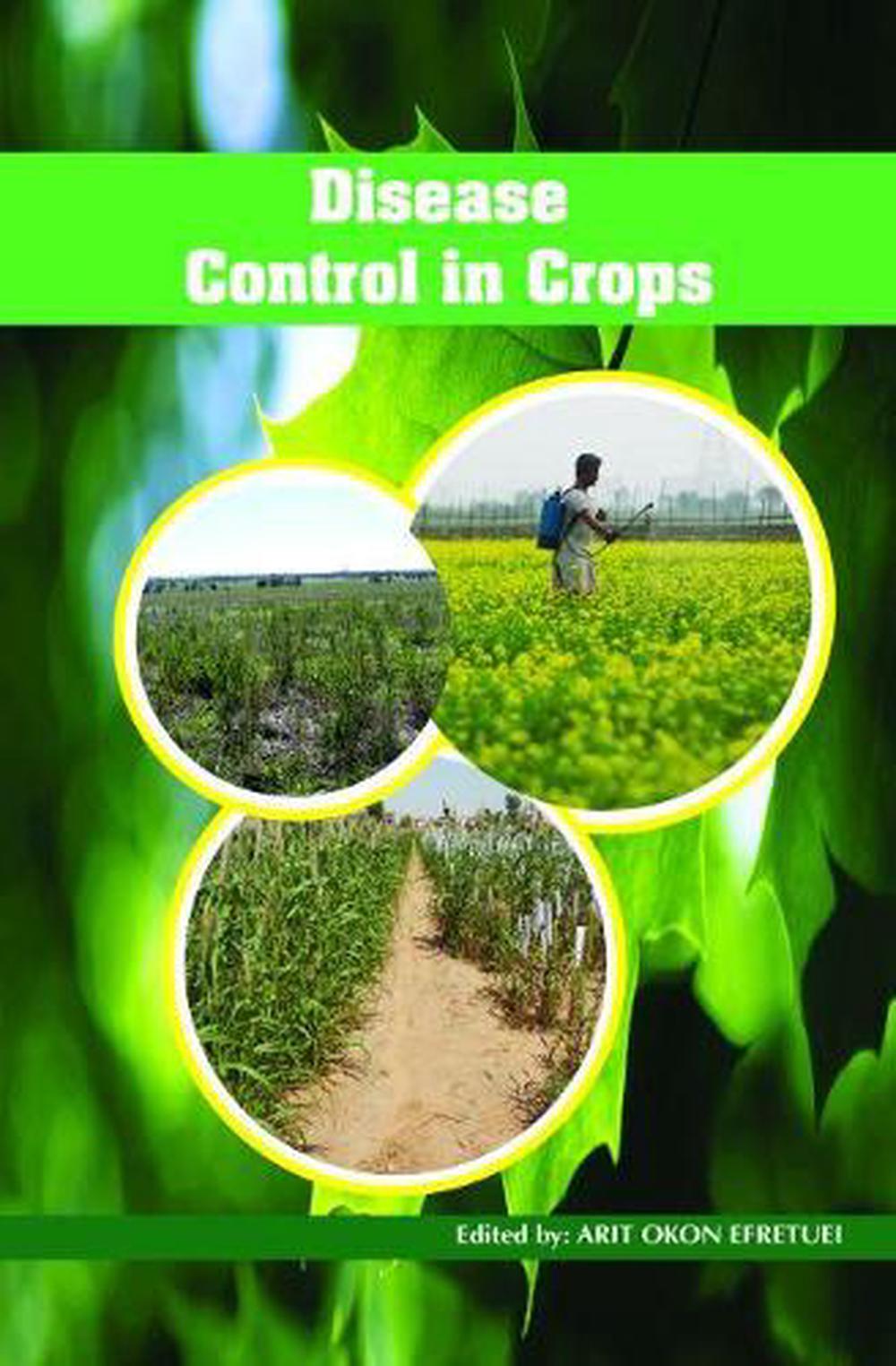 Disease Control in Crops by Arit Okon Efretuei, Hardcover, 9781773612973 | Buy online at The Nile