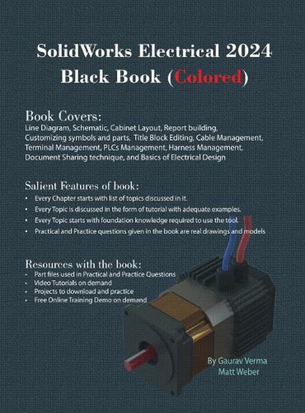 SolidWorks Electrical 2024 Black Book by Gaurav Verma, Hardcover ...