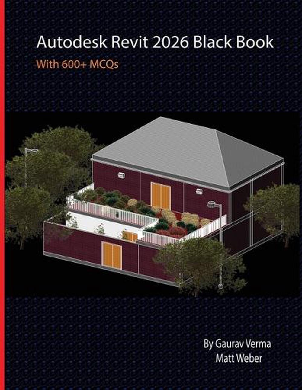 Autodesk Revit 2026 Black Book by Gaurav Verma, Paperback ...