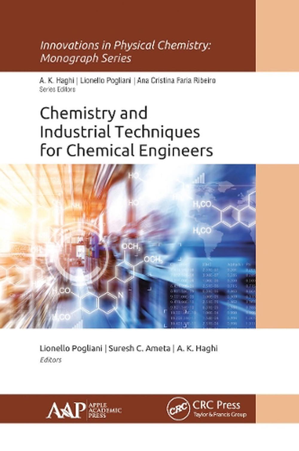Chemistry and Industrial Techniques for Chemical Engineers by Lionello ...