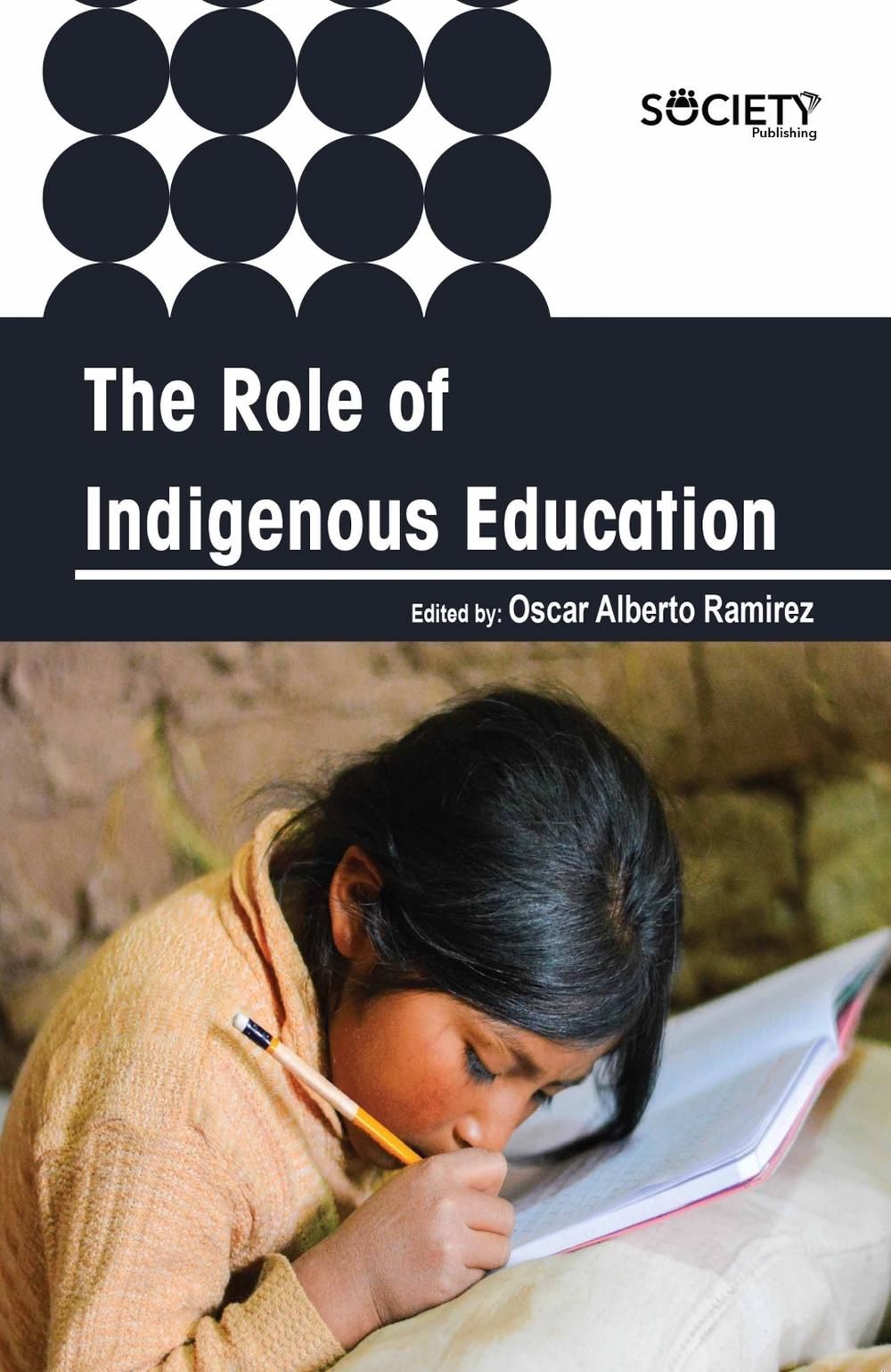 The Role of Indigenous Education by Oscar Alberto Ramirez, Hardcover ...