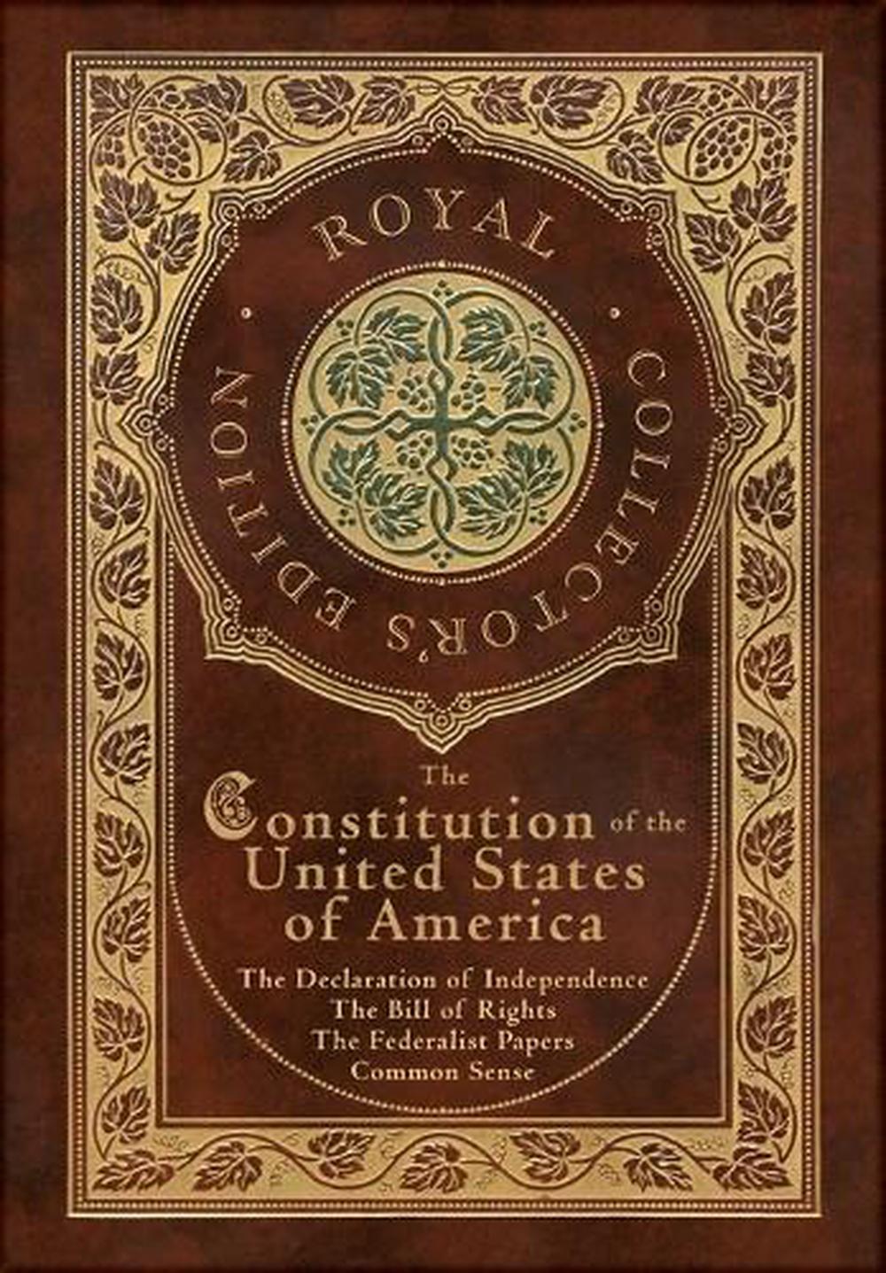 The Constitution of the United States of America by Alexander Hamilton ...