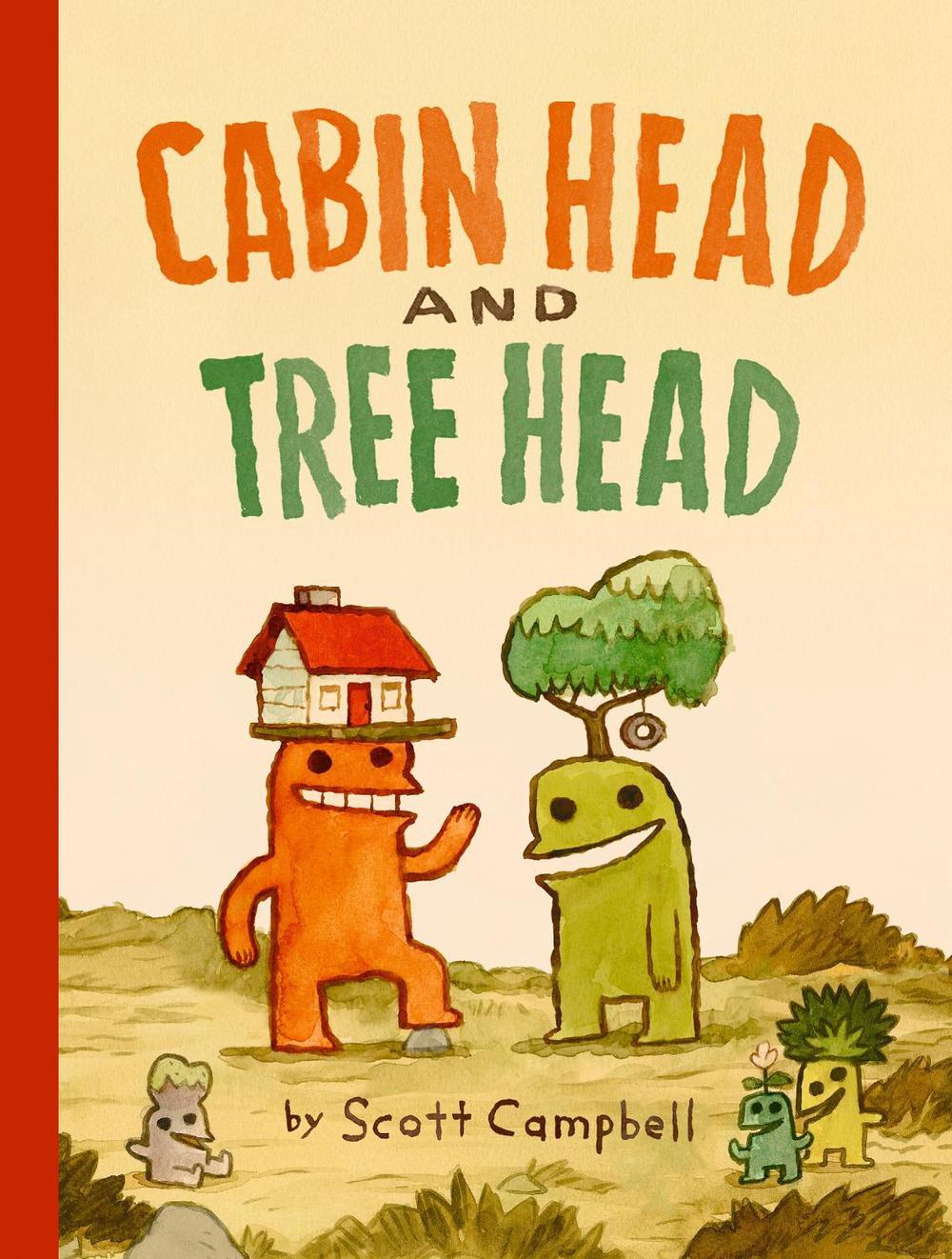 Cabin Head and Tree Head (Cabin Head and Tree Head, Book #1) by Scott ...