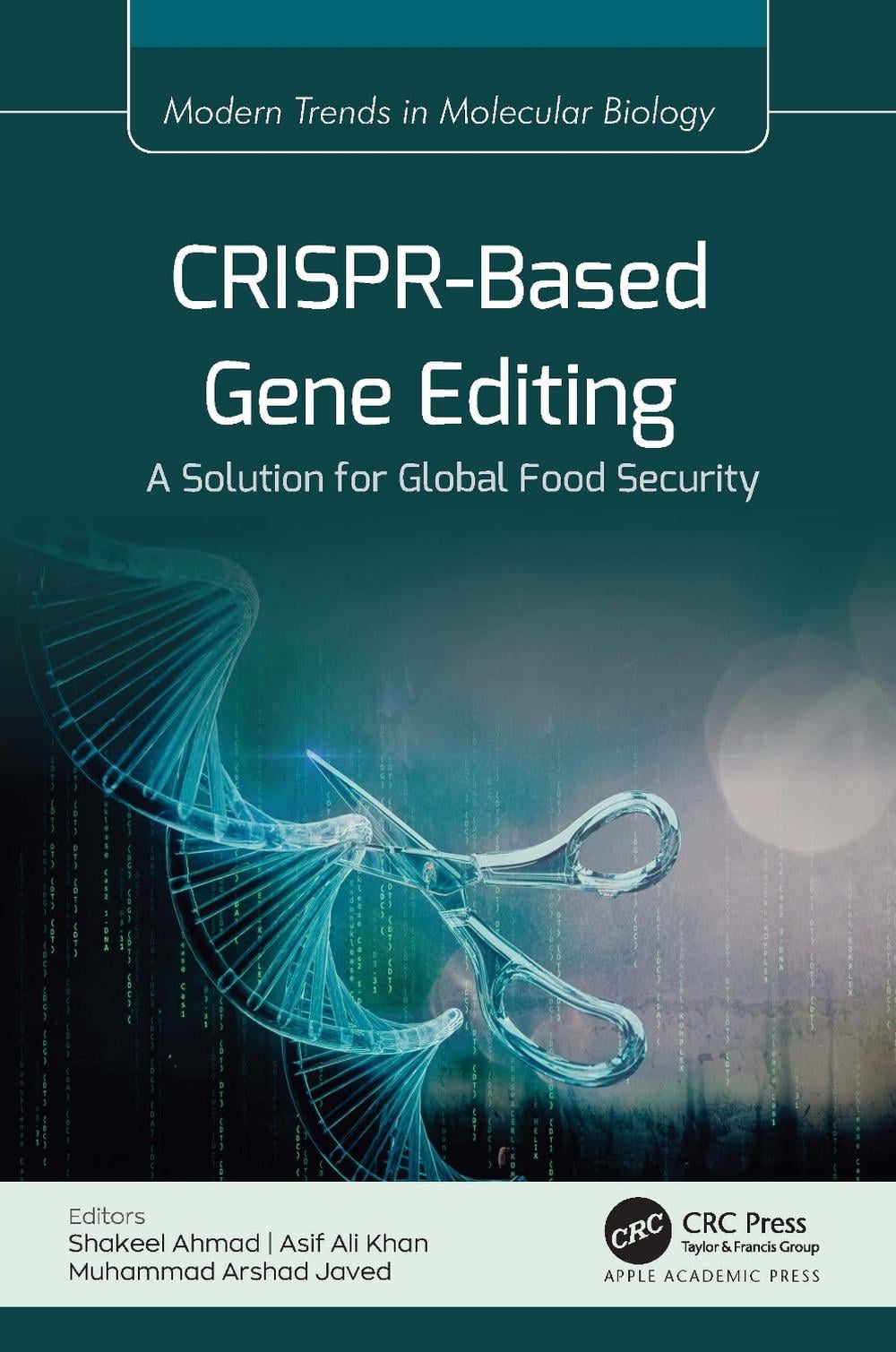 CRISPR-Based Gene Editing by Shakeel Ahmad, Hardcover, 9781774915981 ...