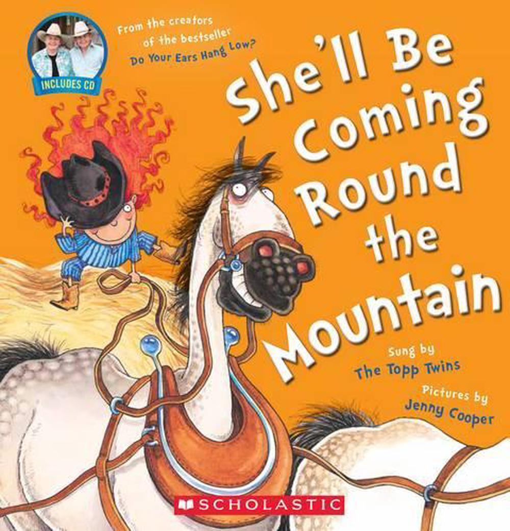 She'Ll be Coming Round the Mountain + CD by Topp Twins, Paperback ...