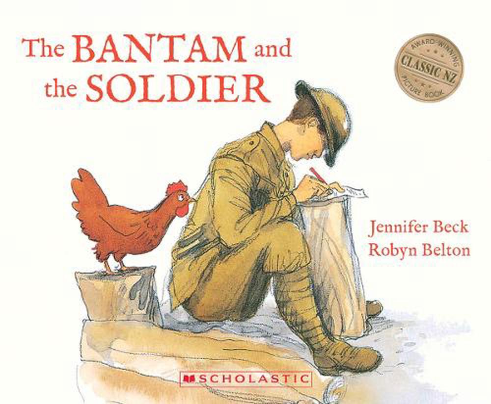 The Bantam and the Soldier by Jennifer Beck, Paperback, 9781775432074 ...