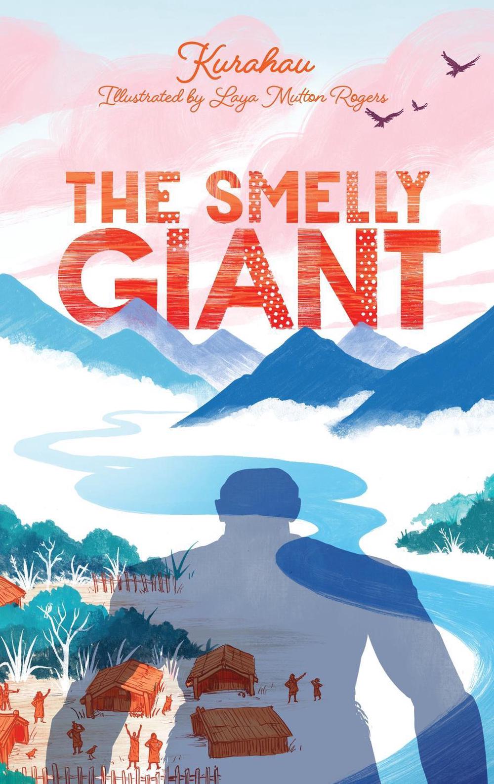 The Smelly Giant by Kurahau, Paperback, 9781775503569 | Buy online at ...