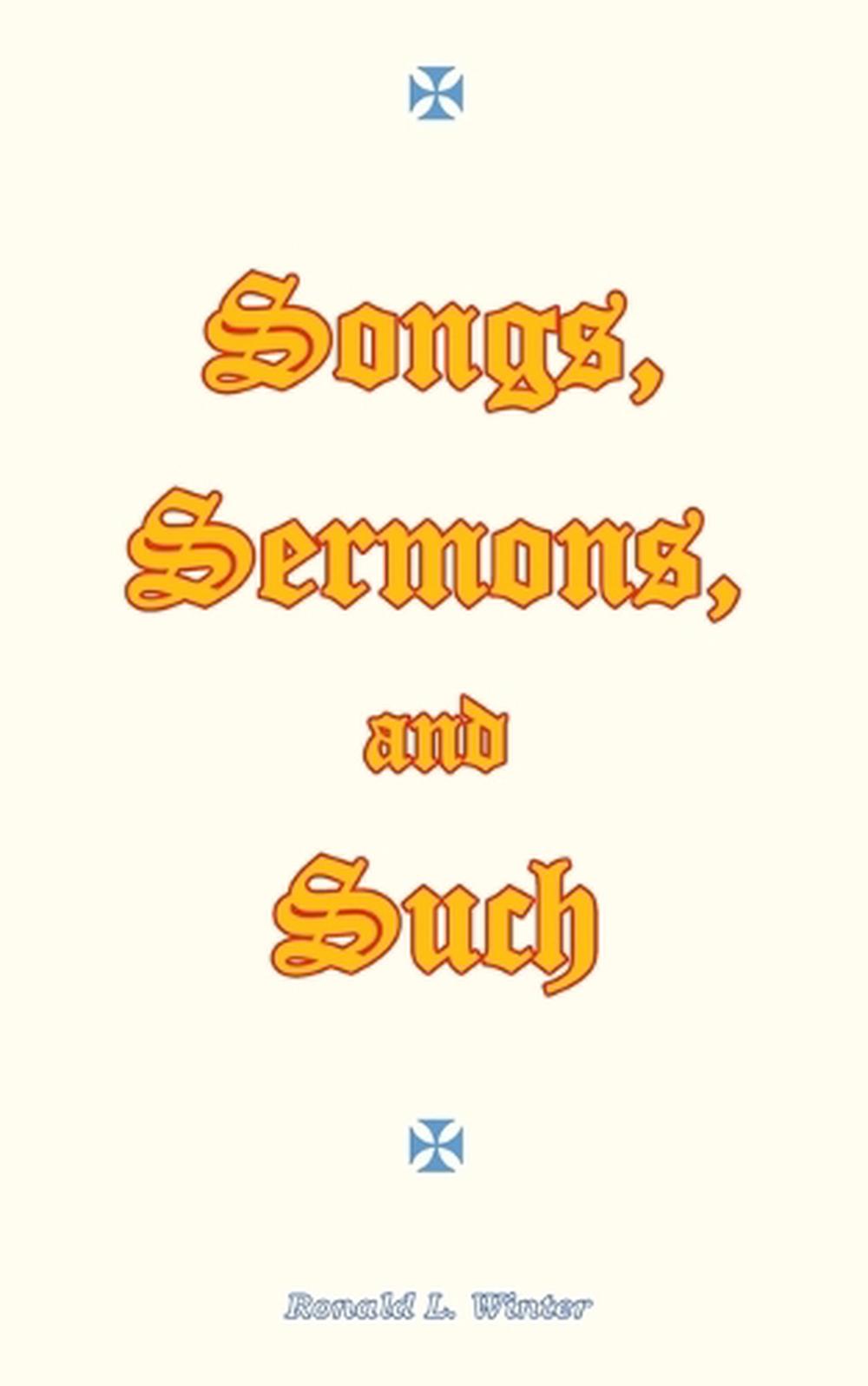 Songs, Sermons, and Such by Ronald L. Winter, Paperback, 9781779414144 ...