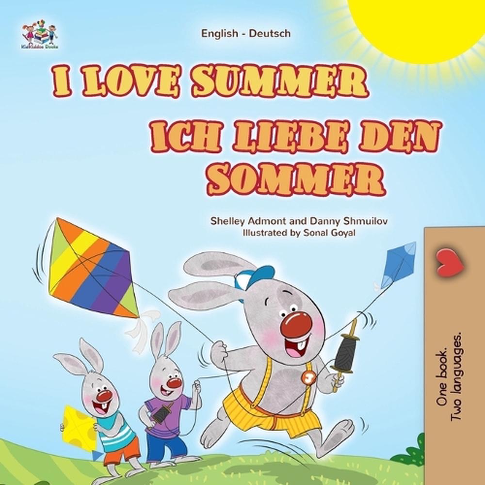 I Love Summer (English German Bilingual Children's Book) by Shelley ...