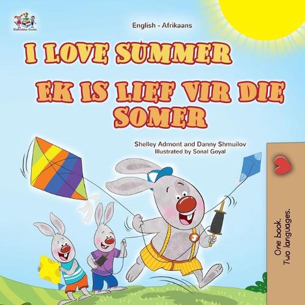 I Love Summer (English Afrikaans Bilingual Children's Book) by Shelley ...