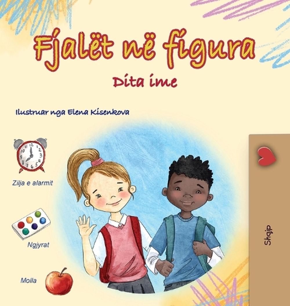 Words in Pictures - My Day (Albanian Children's Book) by Kidkiddos ...