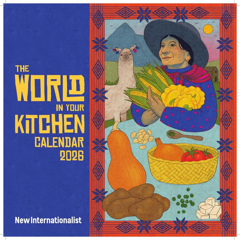 The World In Your Kitchen Calendar, 2026 by New Internationalist ...
