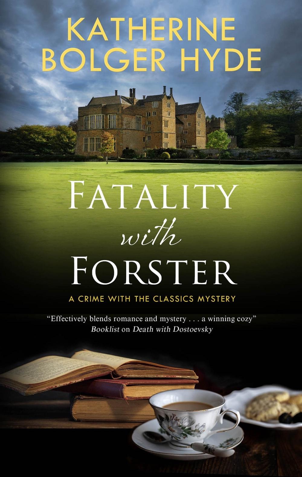 Fatality with Forster by Katherine Bolger Hyde, Paperback ...