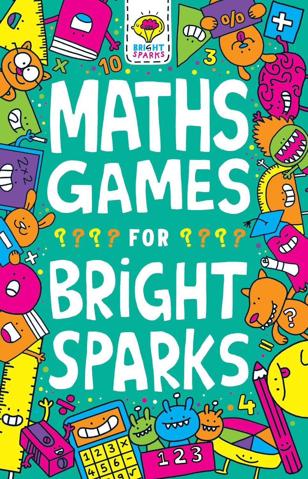 Maths Games for Bright Sparks by Jess Bradley, Paperback, 9781780556512 ...