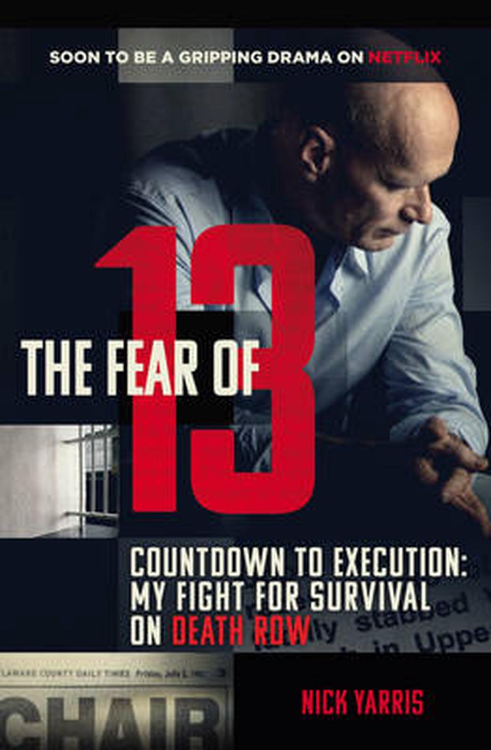 The Fear of 13 by Nick Yarris, Paperback, 9781780896526 | Buy online at ...