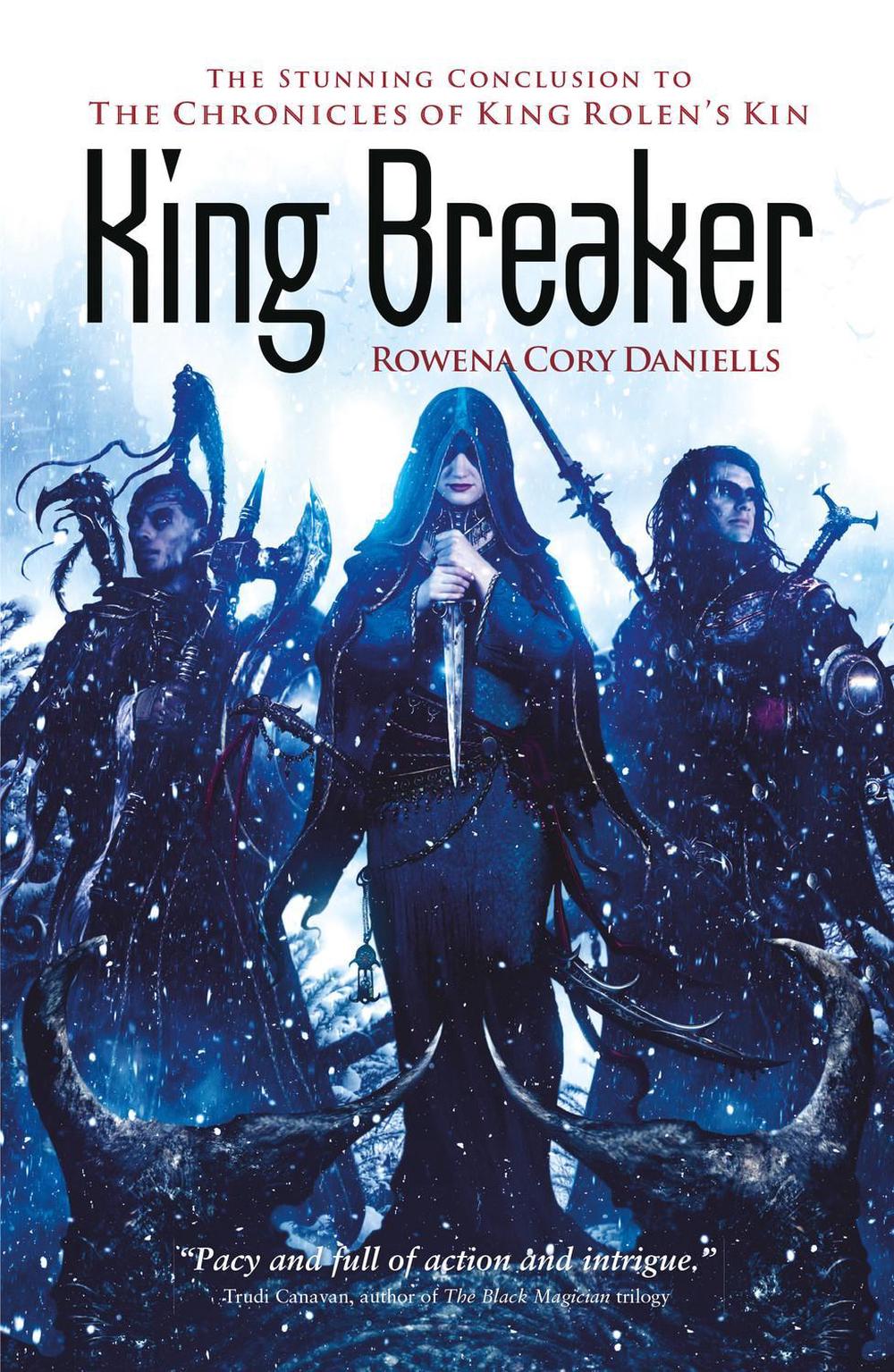 King Breaker by Rowena Cory Daniells, Paperback, 9781781081501 | Buy ...