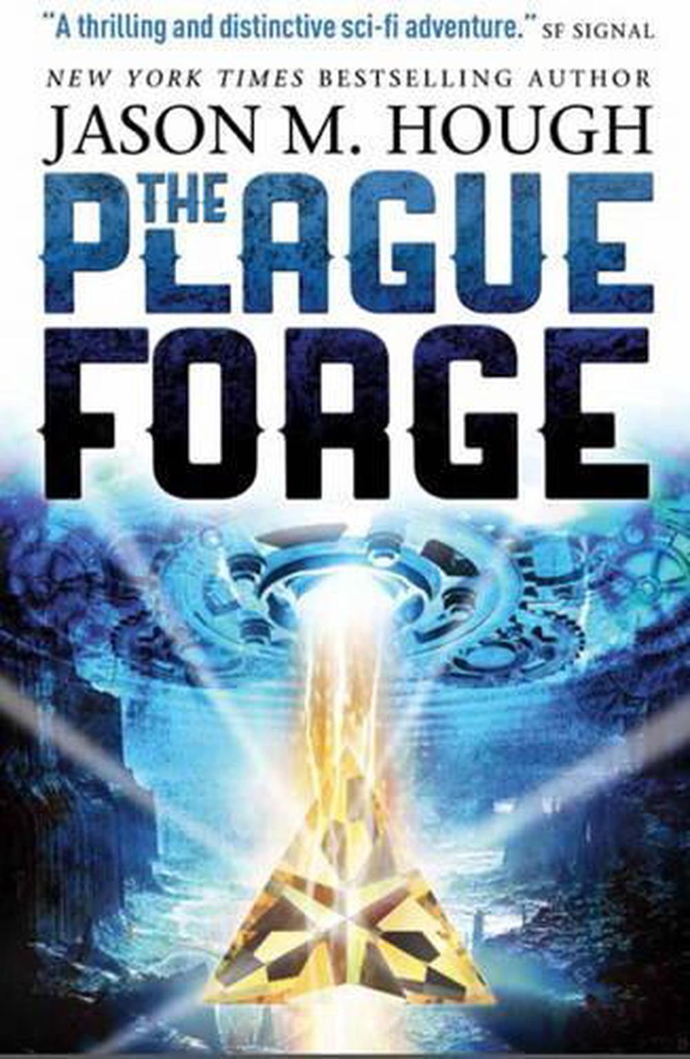 The Plague Forge (The Darwin Elevator 3 by Jason Hough, Paperback ...