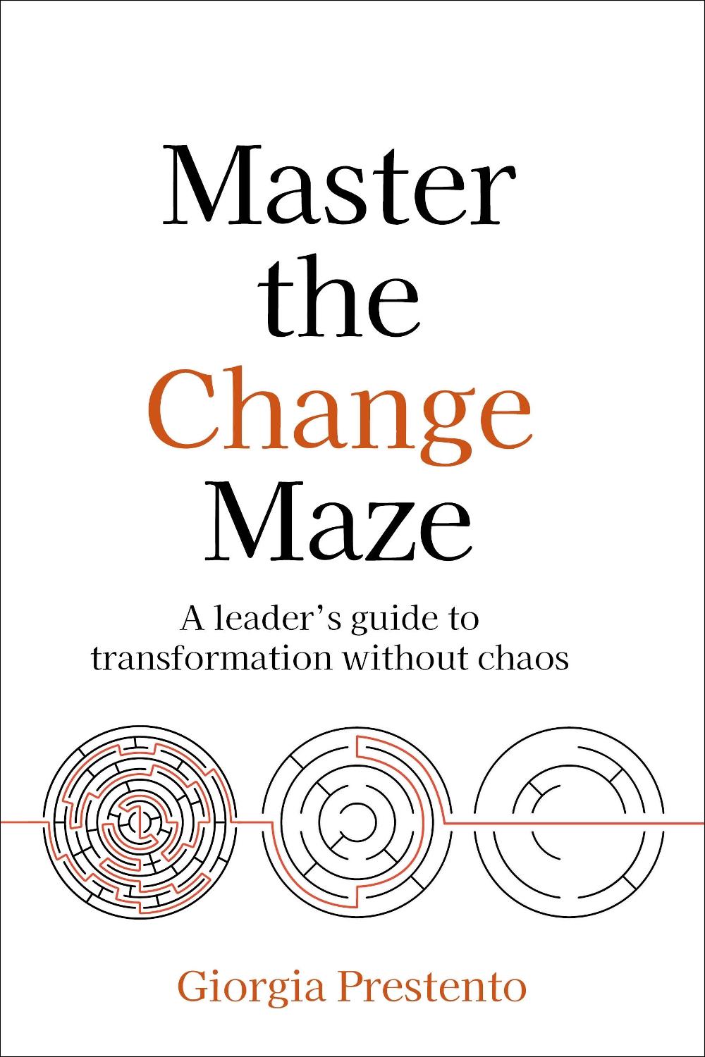 Master the Change Maze by Giorgia Prestento, Paperback, 9781781339312 ...