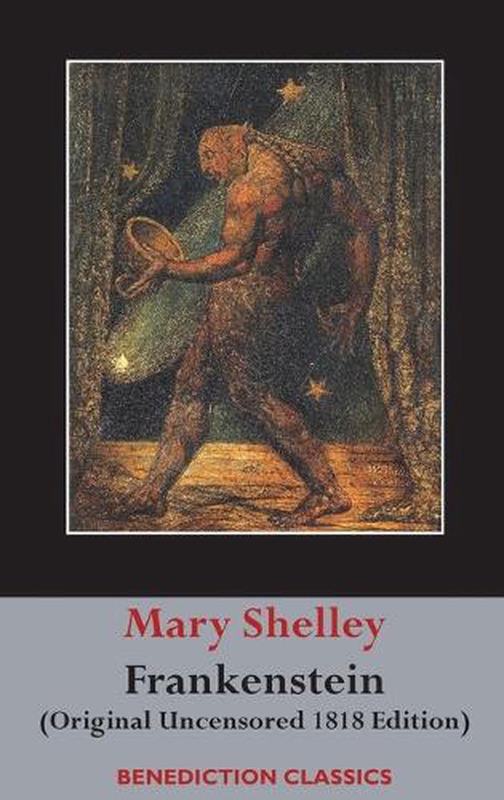 Frankenstein; or, The Modern Prometheus by Mary Wollstonecraft Shelley ...