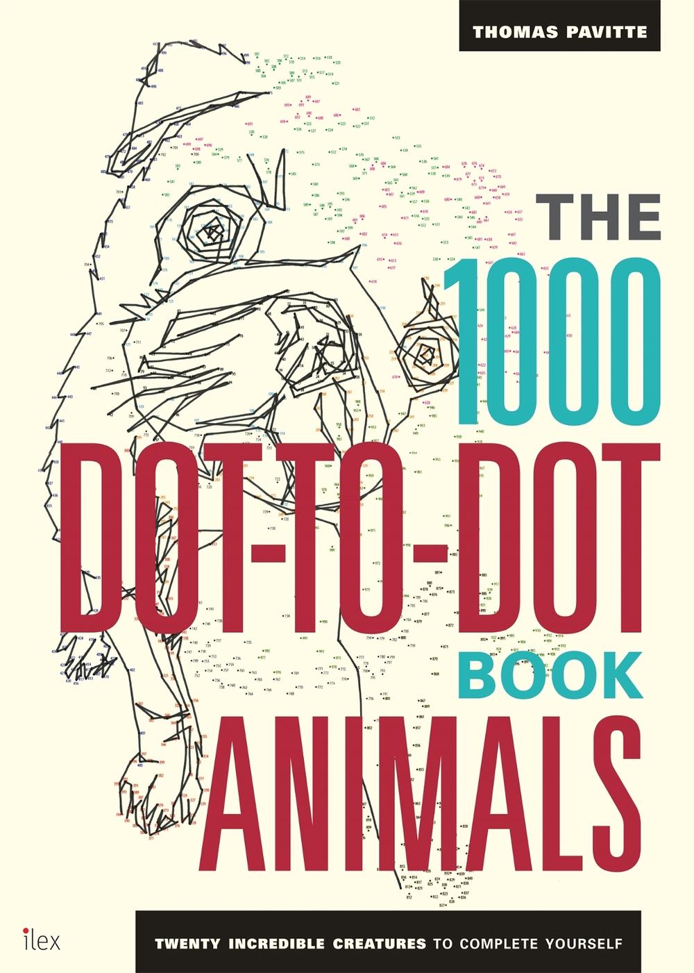 The 1000 Dot to Dot Book Animals By Thomas Pavitte Paperback 