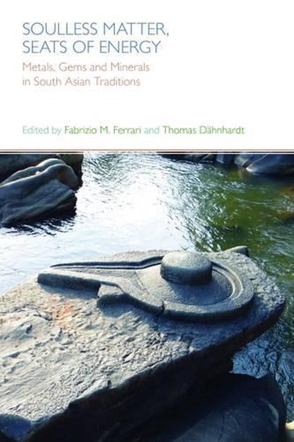 Soulless Matter, Seats of Energy by Thomas Dahnhardt, Hardcover ...