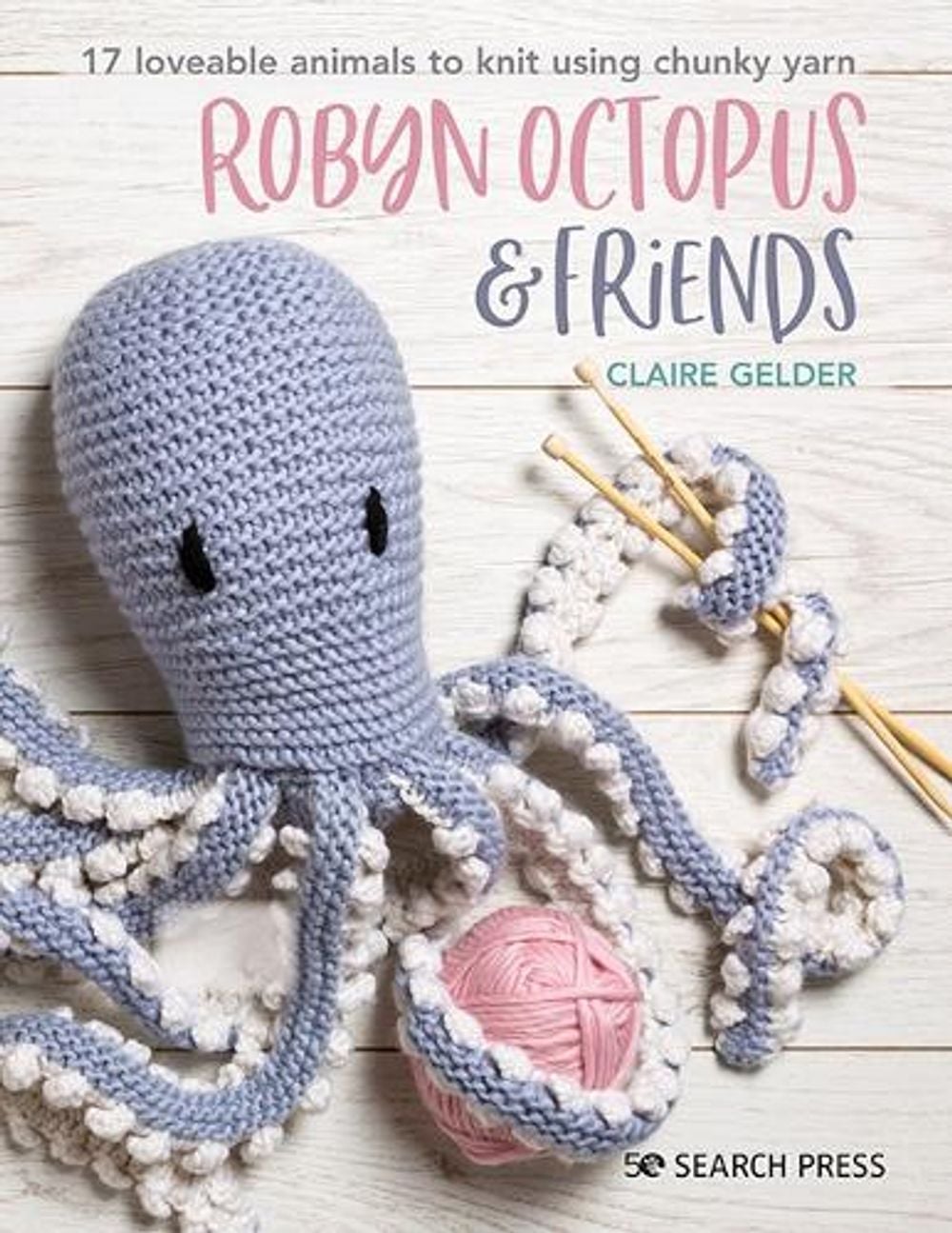 Robyn Octopus & Friends by Claire Gelder, Paperback, 9781782218692 ...
