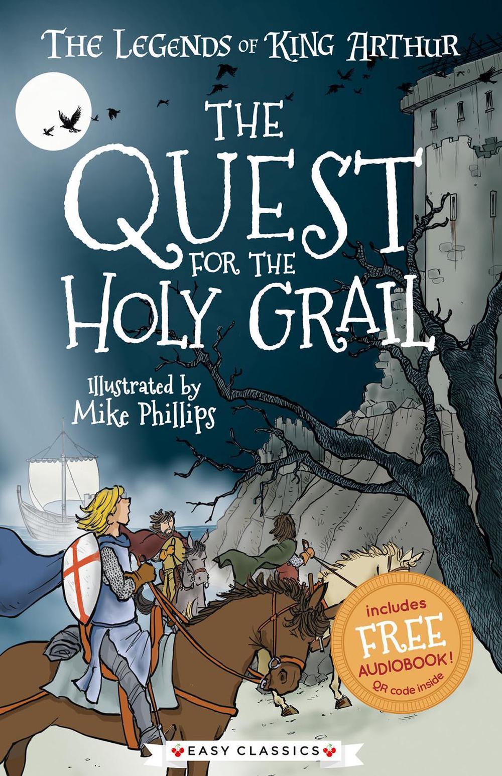 The Quest for the Holy Grail (Easy Classics) by Tracey Mayhew ...