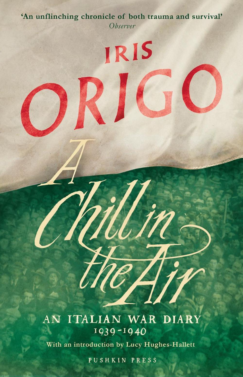 A Chill in the Air by Iris Origo, Paperback, 9781782273578 | Buy online ...