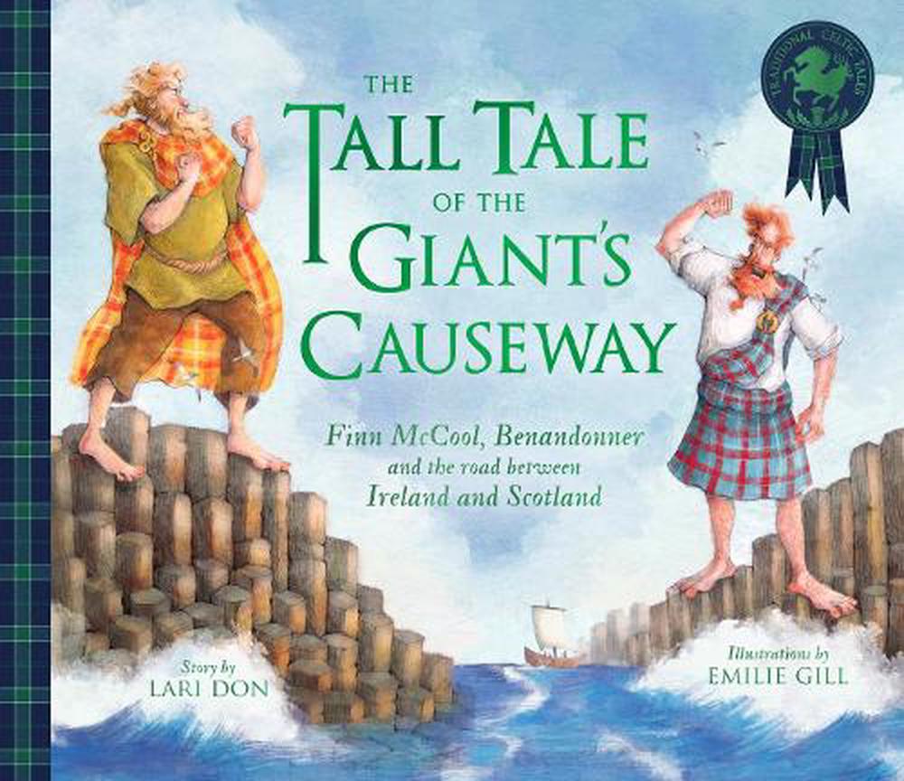 The Tall Tale of the Giant's Causeway by Lari Don, Paperback ...
