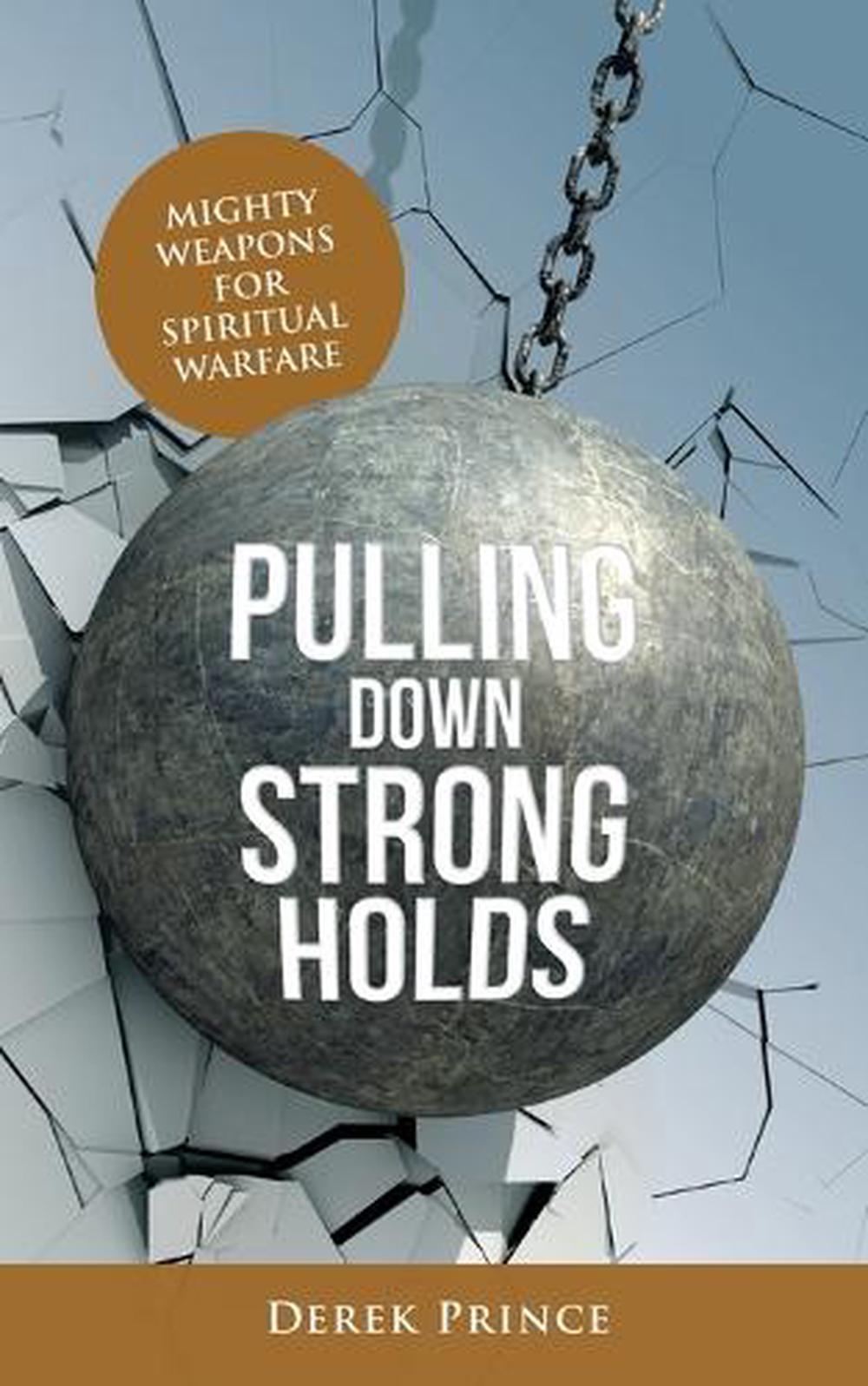 Pulling Down Strongholds by Derek Prince, Paperback, 9781782637202 ...