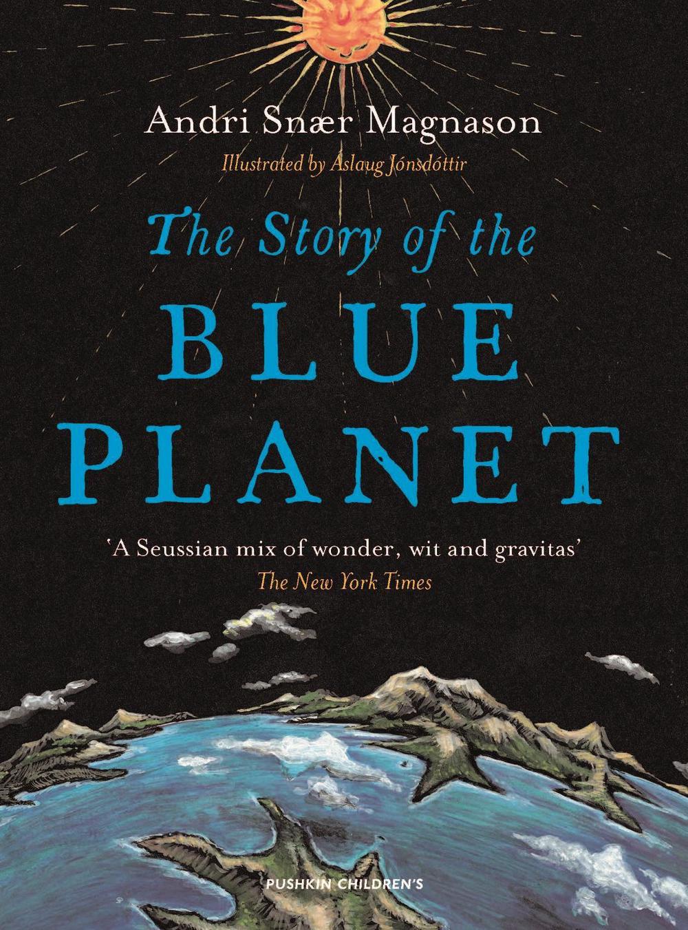 The Story of the Blue Planet by Andri Magnason, Paperback ...