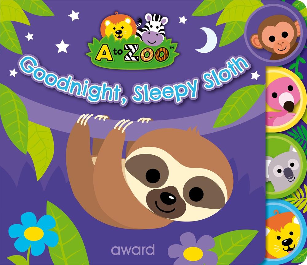 Goodnight, Sleepy Sloth by Sophie Giles, Board Book, 9781782706700 ...