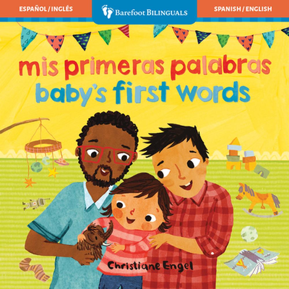 Baby's First Words / Mis primeras palabras (English - Spanish) by ...