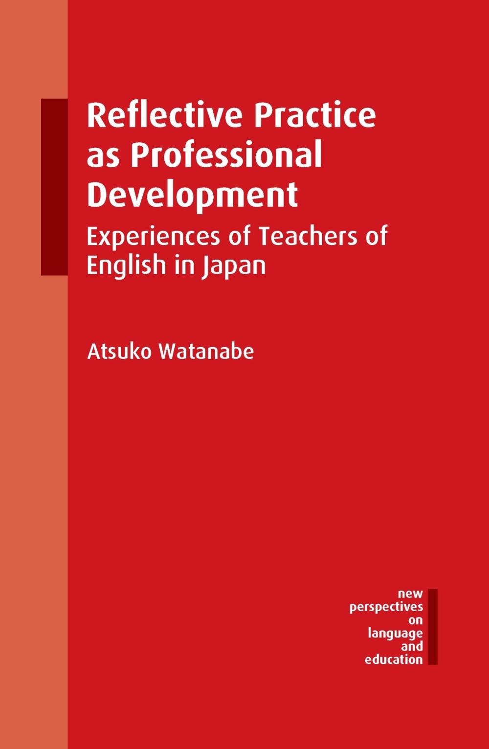 Reflective Practice as Professional Development by Atsuko Watanabe ...