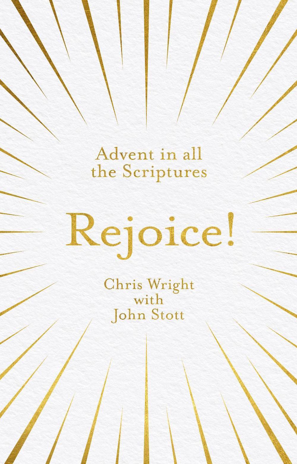 Rejoice!: Advent in All the Scriptures by Chris Wright, Paperback ...