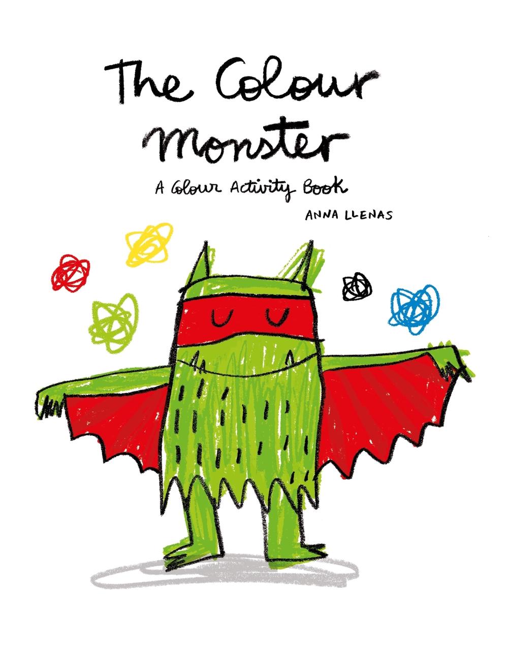 The Colour Monster: A Colour Activity Book by Anna Llenas, Paperback ...